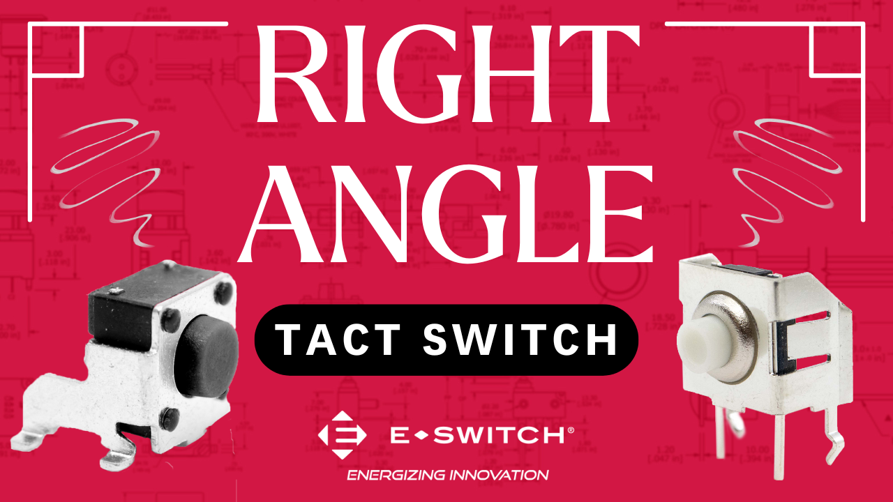 Right Angle Tactile Switch: Surface Mount (SMD), THT Products